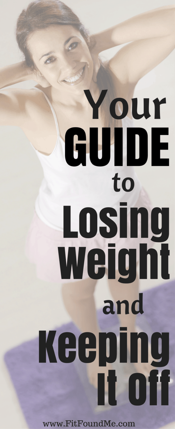 2017 Complete Guide to Lose Weight and Keep It Off Once and For All