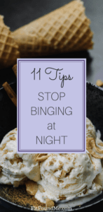 11 Tips to Stop Binge Eating at Night So You Can Lose Weight After 40