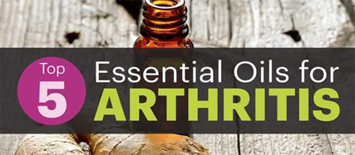Top 5 Essential Oils for Arthritis